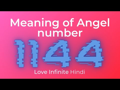 ANGEL NUMBER: 1144