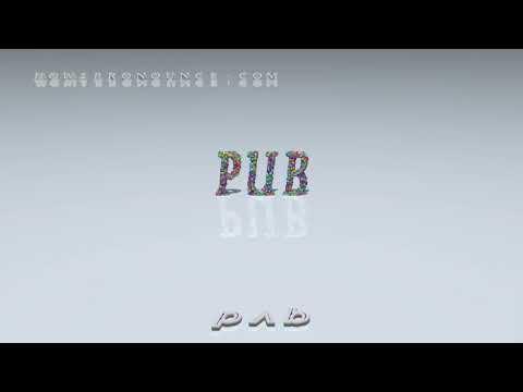 pub - pronunciation + Examples in sentences and phrases