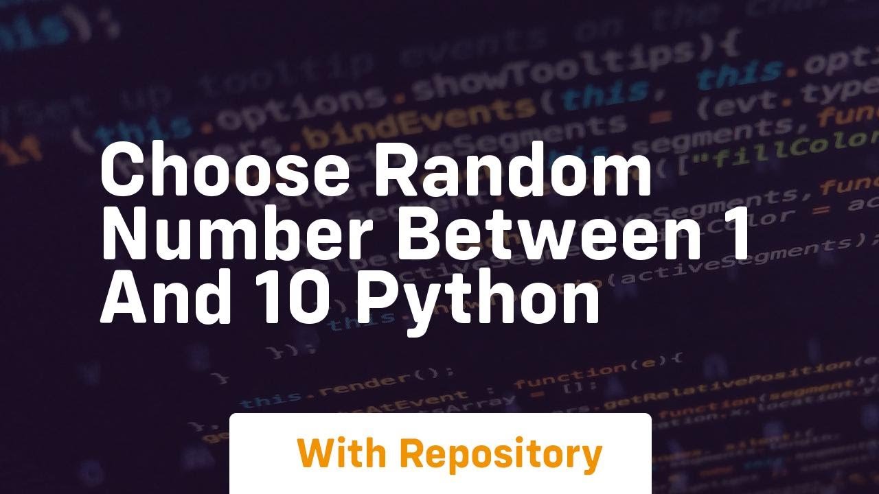 choose random number between 1 and 10 python