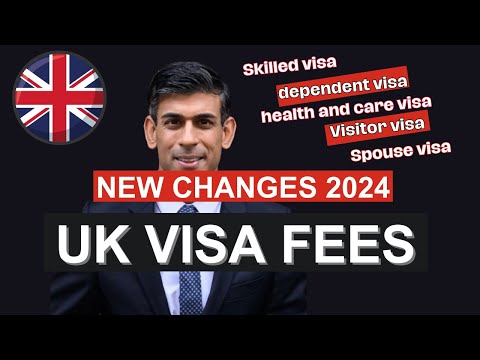UK Visa Fees 2024: The Ultimate Guide | SKILLED, DEPENDENT, SPOUSAL VISA, HEALTH & CARE WORKER VISA