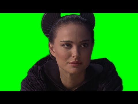 Padmé Amidala "so this is how liberty dies, with thunderous applause" green screen