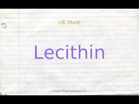 How to pronounce lecithin