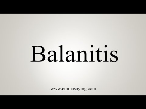 How To Say Balanitis