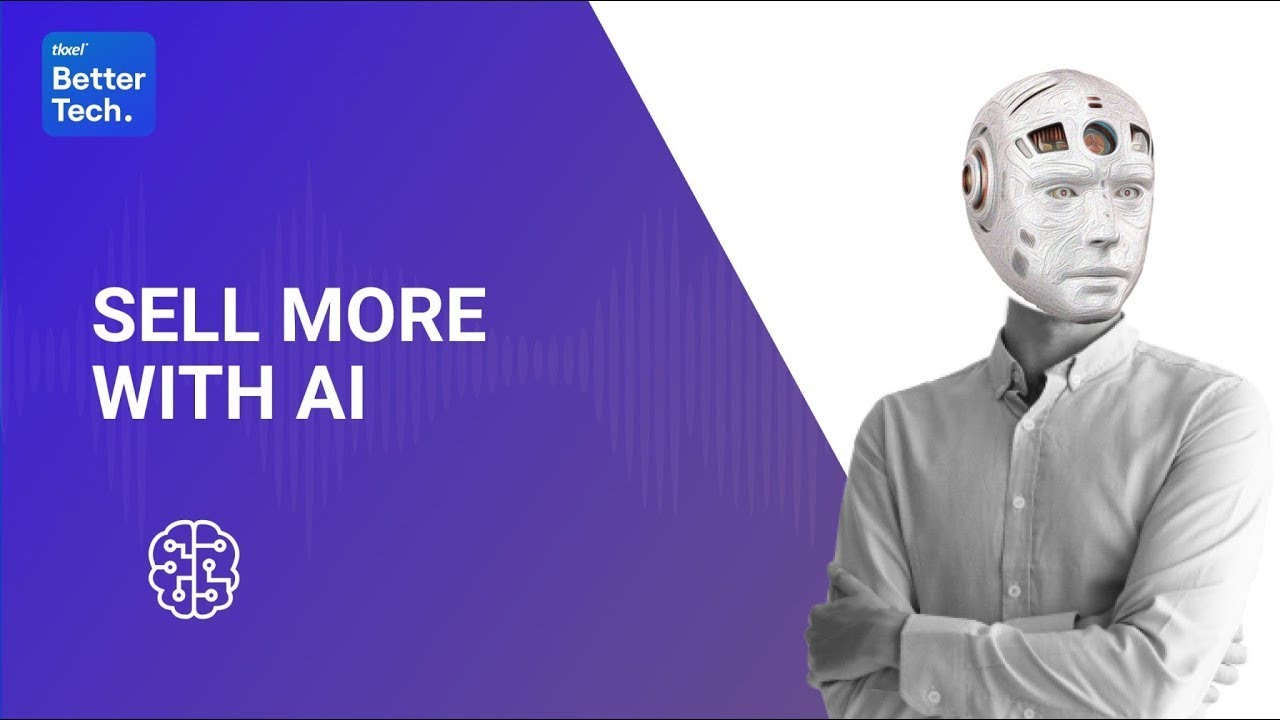Artificial Intelligence 4 ways to increase sales | BetterTech podcast