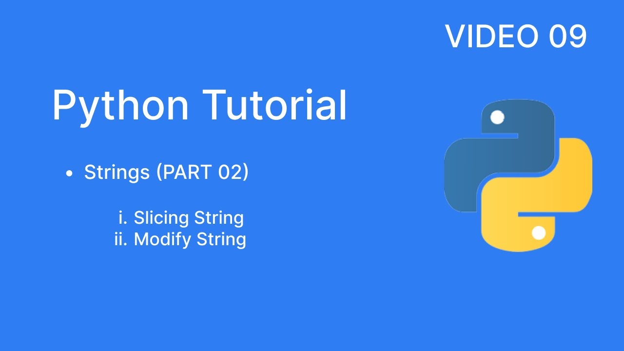 #9  Python String (PART 02 ) | Slicing Strings | Modify Strings | Python Tutorial @CodeStudyPassion