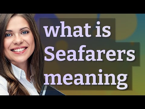 Seafarers | meaning of Seafarers