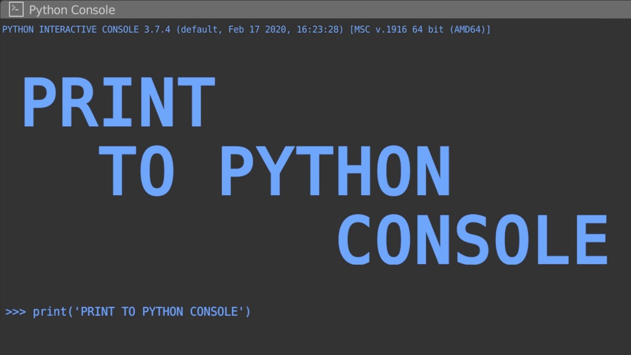 Print to Python console