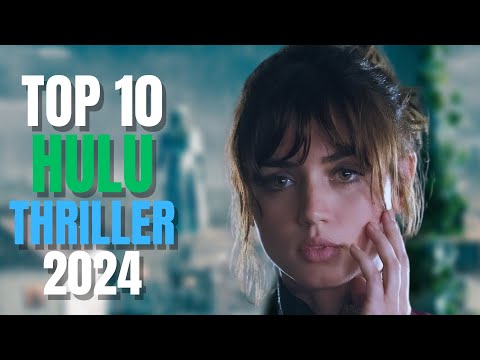 Top 10 Thrillers On Hulu 2024!