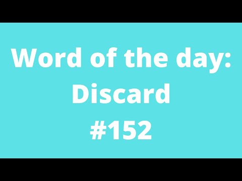Word of the day: Discard