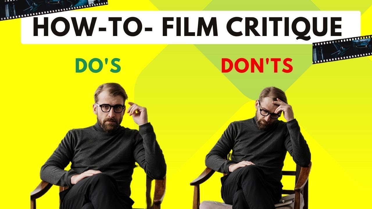 Film Critique 101: How to Evaluate a Movie PART 1 | #moviereview
