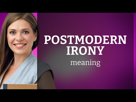 Understanding Postmodern Irony: A Guide for English Learners