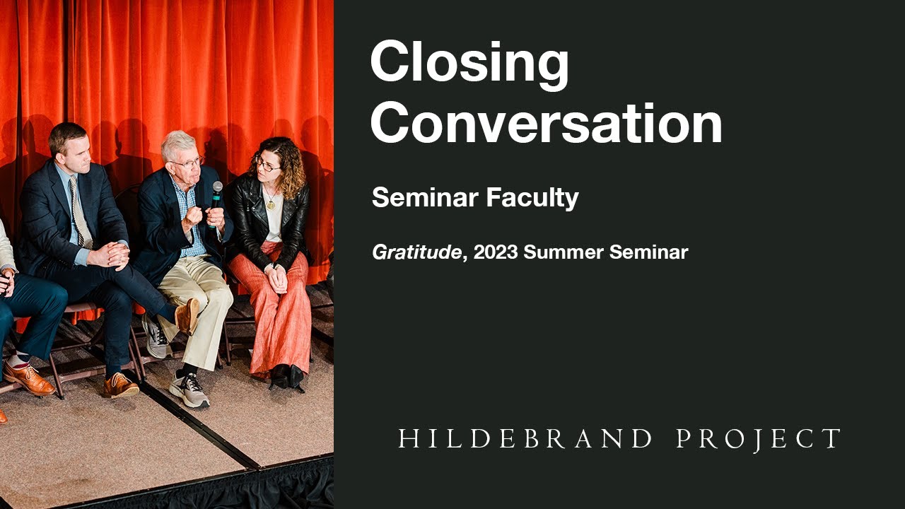 Closing Panel - 2023 Hildebrand Project Summer Seminar