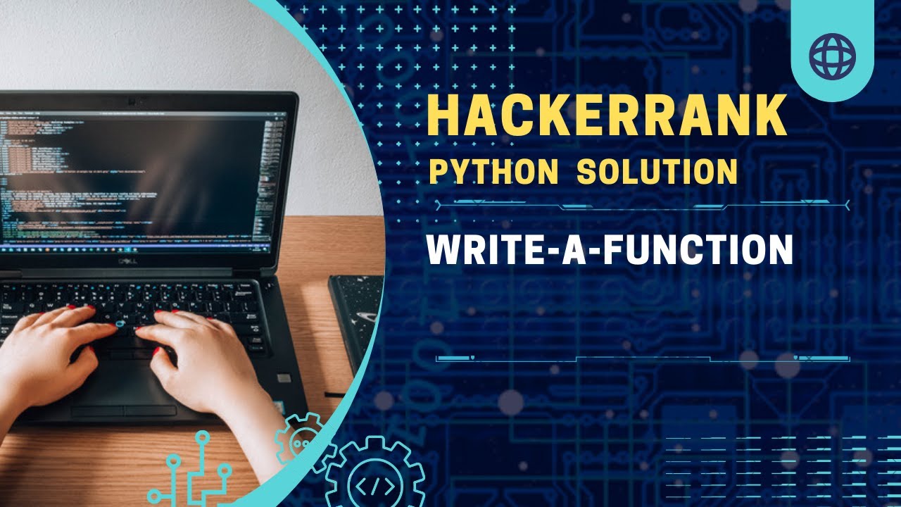 HackerRank Python Solutions | Q.6 | Write a function