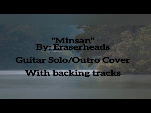 "Minsan" by: Eraserheads Guitar Solo/Outro Cover with Backing Tracks