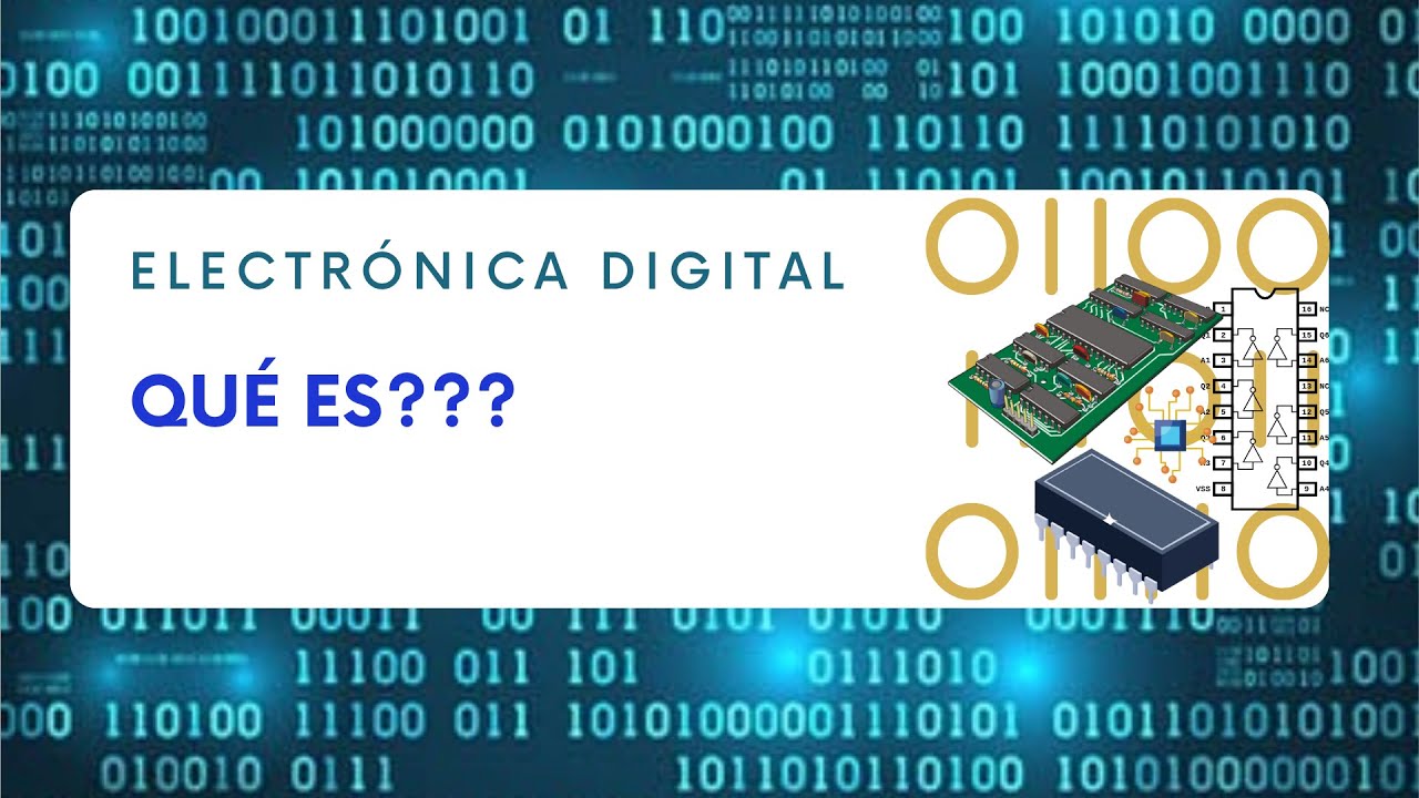 Qué es la Electrónica Digital???