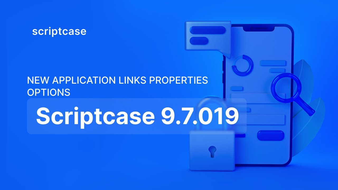 Scriptcase 9.7 - New application links properties options