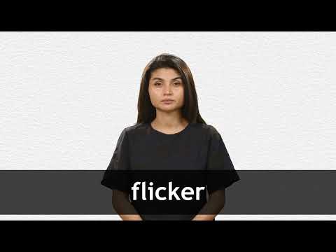 FLICKER - Definition & Translations | Collins English Dictionary
