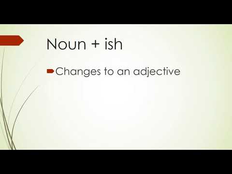 Suffix part 4 - noun + ish