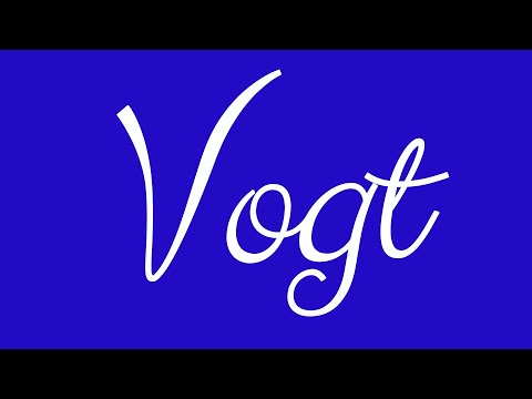 Learn how to Sign the Name Vogt Stylishly in Cursive Writing