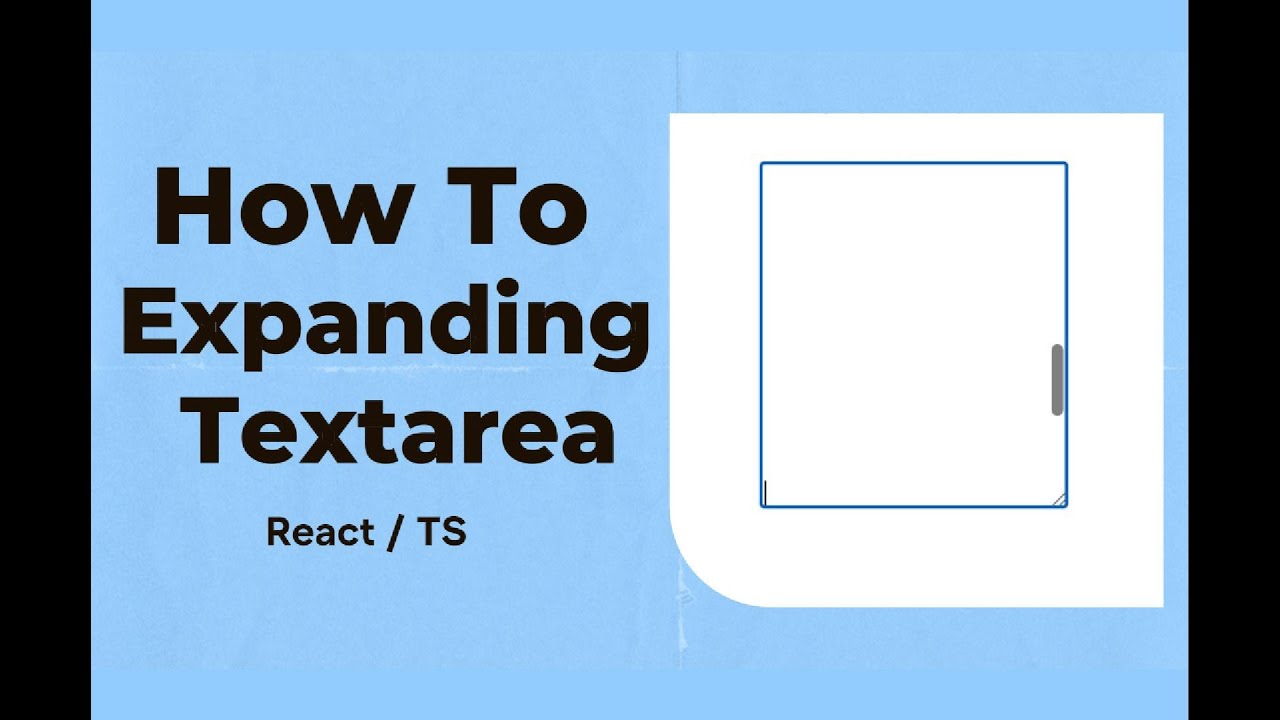 Auto-Expanding Text-Area Tutorial | React | Typescript