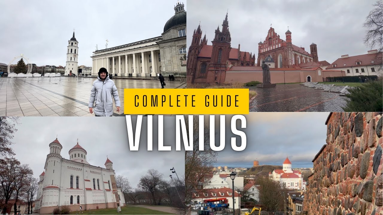 Complete Guide to Vilnius-Lithuania