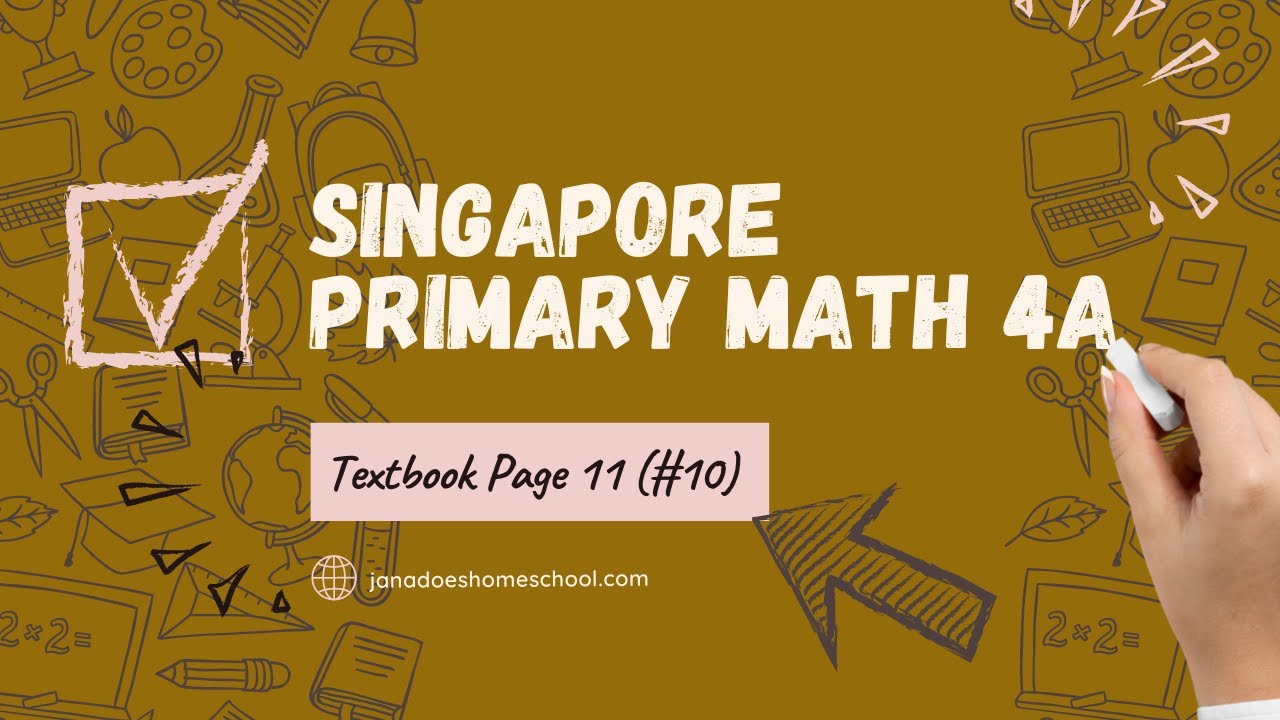 Singapore Primary Mathematics US Edition 4A - Lesson 4 Page 11 (#10)
