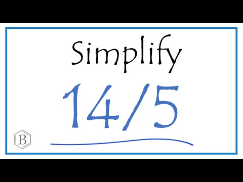 How to Simplify the Fraction 14/5 (and as a Mixed Fraction)
