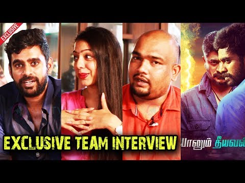 Yaanum Theeyavan Movie Team Interview Ashwin Jerome Varsha Bollamma ...