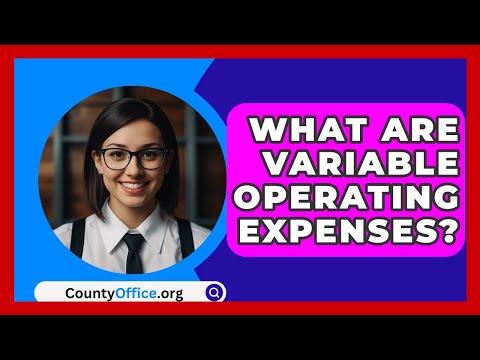 What Are Variable Operating Expenses? - CountyOffice.org