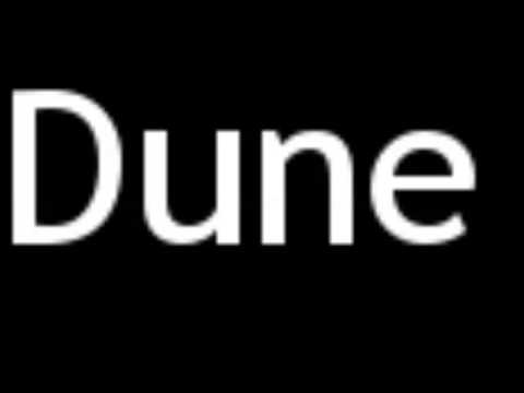 How to Pronounce Dune