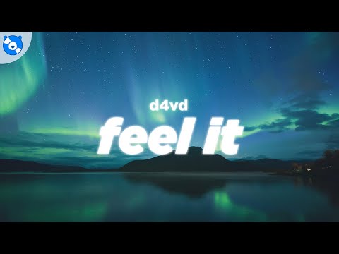 d4vd - Feel It (Lyrics)