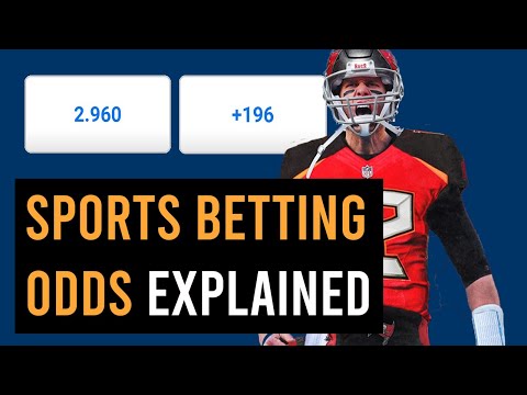 Sports Betting Odds Explained