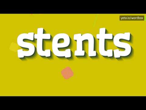 STENTS - HOW TO PRONOUNCE IT? #stents