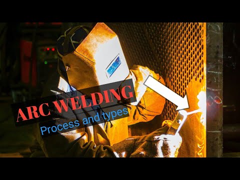 Arc welding process and types