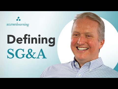 Defining SG&A? | Selling, General, and Administrative Expenses