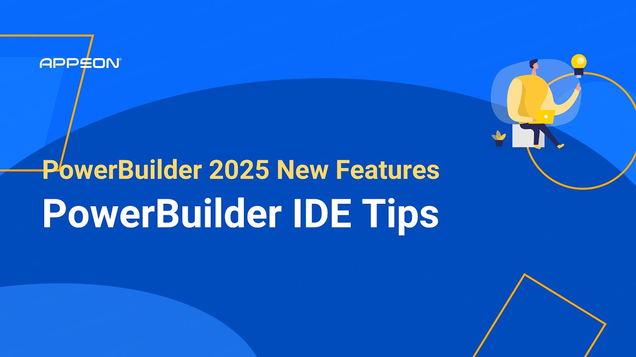 PowerBuilder 2025: IDE Tips