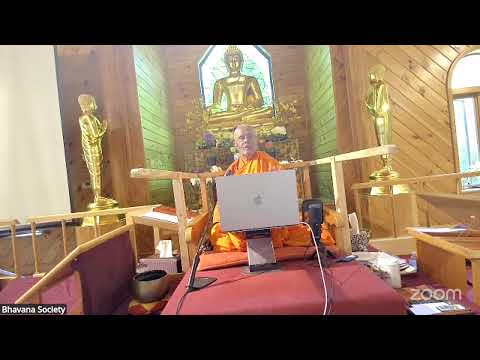 Bhavana Society Dhamma Meetings