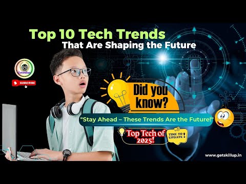 Top 10 Tech Trends That Are Shaping the Future
