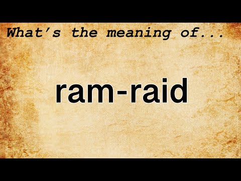 Ram-Raid Meaning : Definition of Ram-Raid