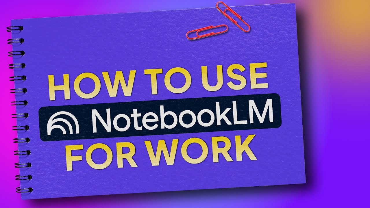 NotebookLM Tutorial: How to Summarize, Organize & Work Faster | ClickUp