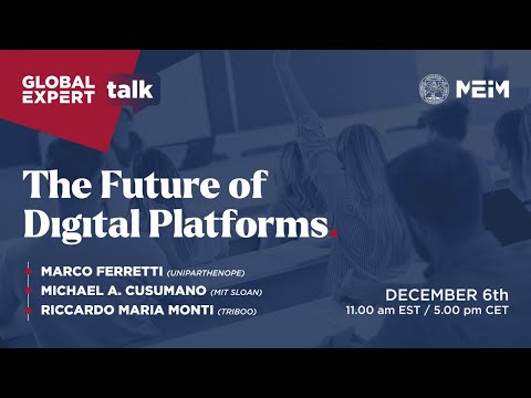 Global Expert Talk - "The Future Of Digital Platforms"