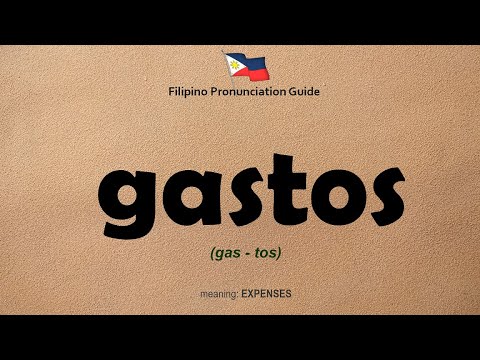 How to Pronounce GASTOS | Filipino Pronunciation Guide Audio | Speak Tagalog Fluently