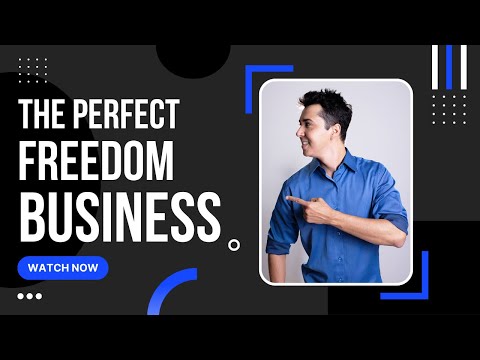 The Perfect Freedom Business Model
