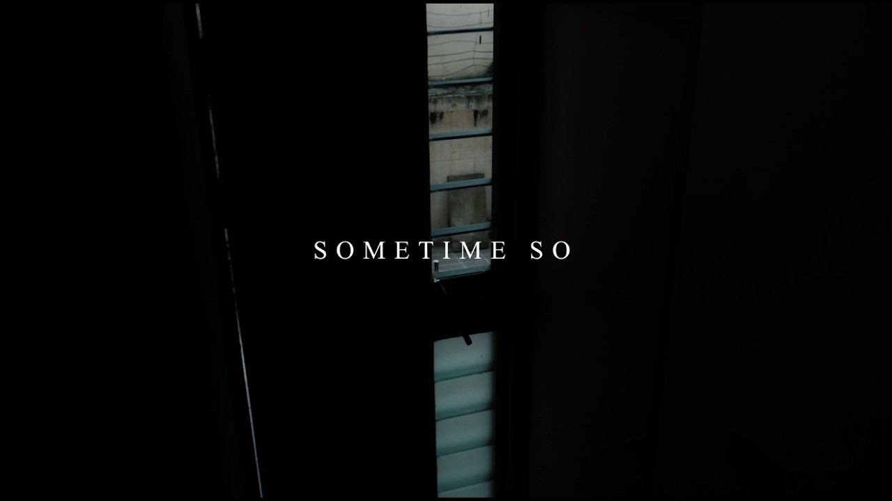 Sometime so - GSUS2 // Official Music Video