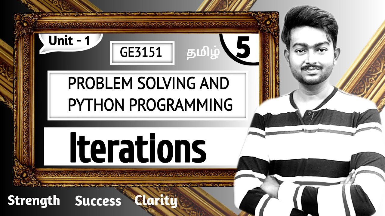 Iterations in Tamil | Problem solving and python programming in Tamil | GE3151 | Episode 5