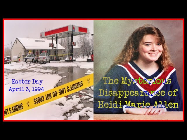 5 chilling details about the Heidi Allen case