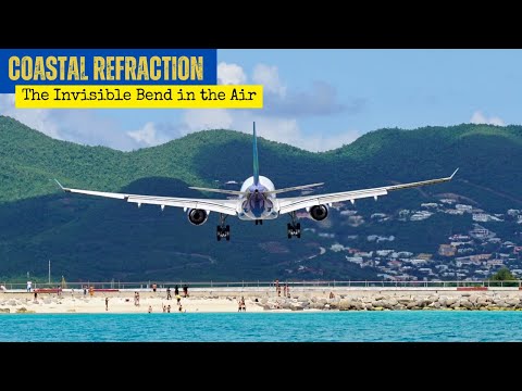 Coastal Refraction: The Invisible Bend in the Air