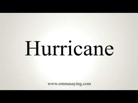 How To Pronounce Hurricane