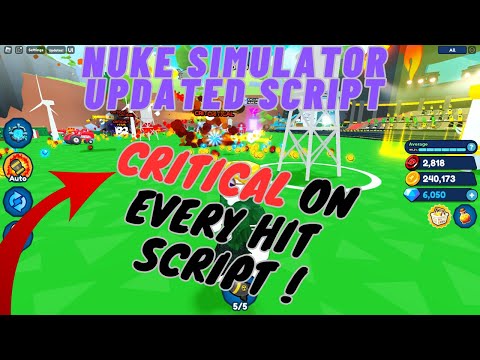Nuke Simulator Script | Always Critical | New Update Script