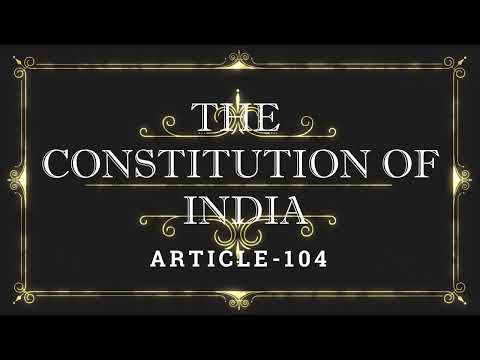 ARTICLE 104 | Listen and Share an article every day| THE CONSTITUTION OF INDIA, Part-V